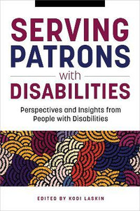 Serving Patrons with Disabilities: Buy Serving Patrons with ...