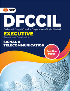 Dfccil 2023 : Executive - Signal & Telecommunication - Guide: Buy ...
