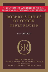 Robert's Rules of Order Newly Revised, 11th edition: Buy Robert's Rules ...
