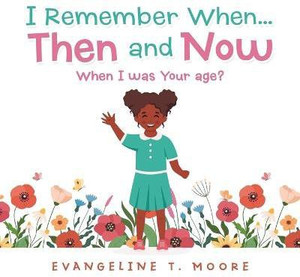 I Remember When...Then and Now: Buy I Remember When...Then and Now by ...