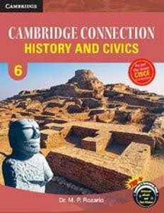 Cambridge Connection: History and Civics for ICSE Schools Student Book ...