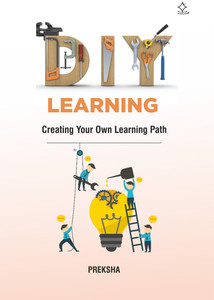DIY Learning - Creating Your Own Learning Path: Buy DIY Learning ...
