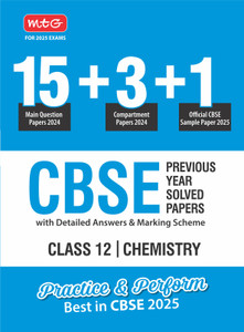 MTG CBSE 18 Previous Years Solved Question Papers Class 12 Chemistry ...