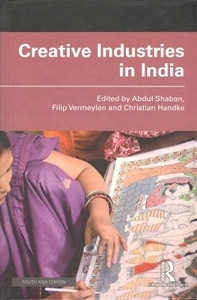 Creative Industries in India: Buy Creative Industries in India by Abdul ...