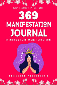 369 Manifestation Journal: Buy 369 Manifestation Journal by Brossbee ...