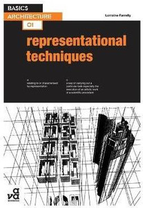 Basics Architecture 01: Representational Techniques: Buy Basics ...