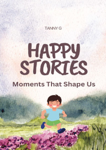 Happy Stories - Moments That Shape Us: Buy Happy Stories - Moments That ...