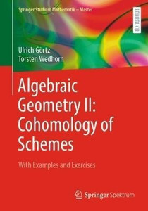 Algebraic Geometry II: Cohomology of Schemes: Buy Algebraic Geometry II ...