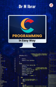 C Programming In Easy Way: Buy C Programming In Easy Way by Dr Mohammad ...