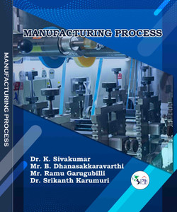 MANUFACTURING PROCESS: Buy MANUFACTURING PROCESS by Dr. K. Sivakumar ...
