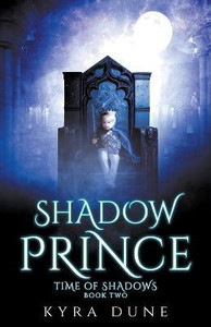 Shadow Prince: Buy Shadow Prince by Dune Kyra at Low Price in India ...