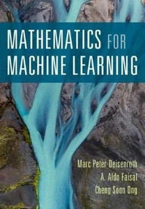 Mathematics for Machine Learning - Mathematics Behind Machine Learning ...