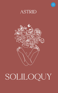 Soliloquy: Buy Soliloquy by Astrid at Low Price in India | Flipkart.com