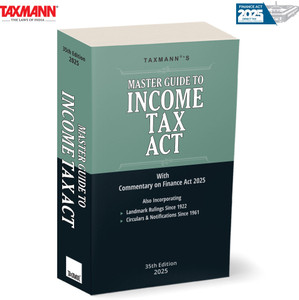 Taxmann's Master Guide to Income Tax Act [Finance Act 2025 ...