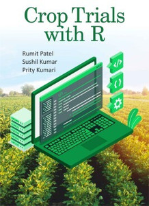Crop Trials with R: Buy Crop Trials with R by Patel Rumit at Low Price ...