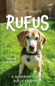 Conversations with Rufus Lessons in Life from a Pet Dog: Buy ...