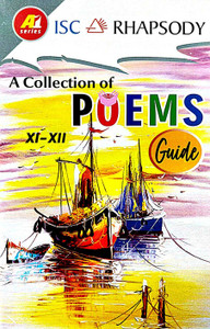 ISC RHAPSODY : A Collection Of Poems Guide (Class - XI- XII ) (English ...