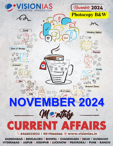 Vision IAS Monthly Magazine Current Affairs NOVEMBER 2024 Latest ...