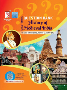 Spectrum’s Question Bank History of Medieval India - Question Bank ...