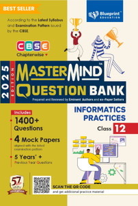 Informatics Practices Class 12 CBSE Question Bank by Mastermind 2024-25 ...