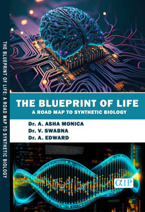 The Blueprint of Life A road map to Synthetic Biology: Buy The ...