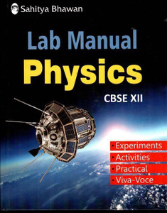 Lab Manual Physics Class XII: Buy Lab Manual Physics Class XII by Divya ...