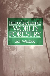 Introduction to World Forestry: Buy Introduction to World Forestry by ...