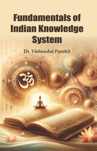 Fundamentals of Indian Knowledge System: Buy Fundamentals of Indian ...