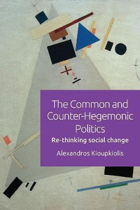 The Common and Counter-Hegemonic Politics: Buy The Common and Counter ...