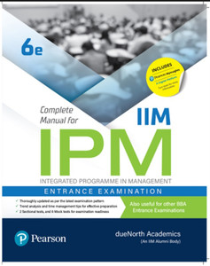 Complete Manual for IIM IPM Integrated Programme in Management Entrance ...