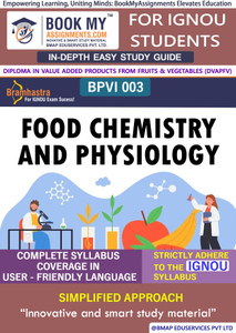 IGNOU BPVI 003 Food Chemistry and Physiology Study Material (In Depth ...