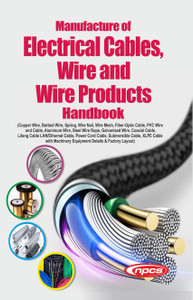 Manufacture of Electrical Cables, Wire and Wire Products Handbook ...