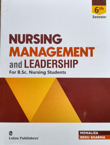 NURSING MANAGEMENT AND LEADERSHIP FOR BSC NURSING STUDENTS 6TH SEMESTER ...