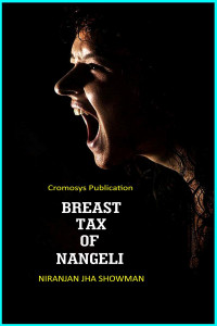 Breast Tax of Nangeli: Buy Breast Tax of Nangeli by Niranjan Jha ...