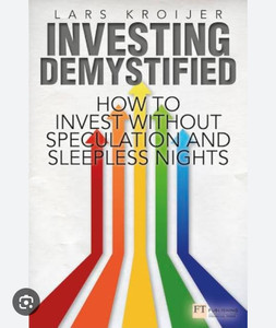 Investing Demystified.: Buy Investing Demystified. by Lars Kroijer at ...