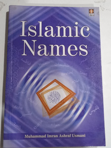 ISLAMIC NAMES: Buy ISLAMIC NAMES by MUHAMMAD IMRAN ASHRAF USMANI at Low ...