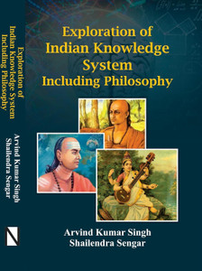 Exploration of Indian Knowledge System Including Philosophy: Buy ...
