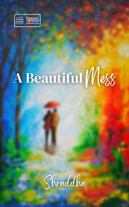 A Beautiful Mess: Buy A Beautiful Mess by Shraddha at Low Price in ...