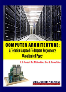 COMPUTER ARCHITECTURE : A TECHNICAL APPROACH TO IMPROVE PERFORMANCE ...