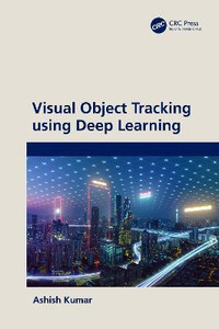 Visual Object Tracking using Deep Learning: Buy Visual Object Tracking ...