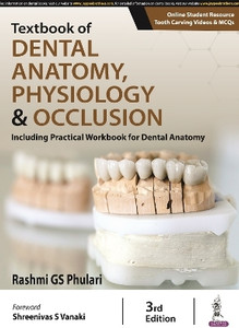 Textbook of Dental Anatomy, Physiology & Occlusion: Buy Textbook of ...