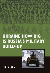 Ukraine: How Big is Russia's Military Build-up: Buy Ukraine: How Big is ...