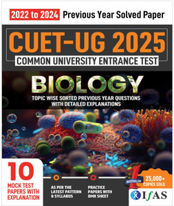 CUET UG Biology - 2025 book | Previous Year Solved Papers (2022-2024 ...