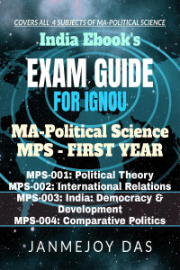 EXAM GUIDE FOR IGNOU MA POLITICAL SCIENCE (MPS) FIRST YEAR - Covers all ...