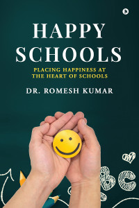 Happy Schools - Placing Happiness at the Heart of Schools: Buy Happy ...