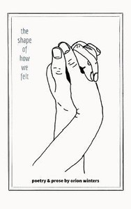 The Shape of How We Felt: Buy The Shape of How We Felt by Winters Orion ...