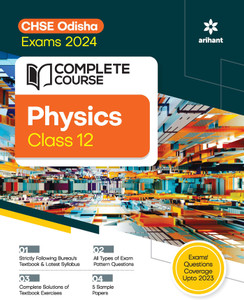 Complete Course For Physics Class 12th CHSE Odisha Exam 2024: Buy ...