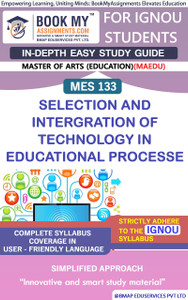 IGNOU MES 133 Selection and Intergration of Technology in Educational ...