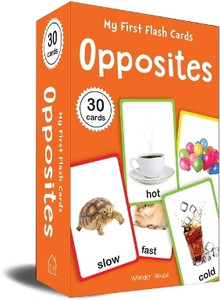 My First Flash Cards Opposites 30 Early Learning Flash Cards for Kids ...
