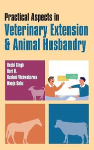 Practical Aspects in Veterinary Extension & Animal Husbandry: Buy ...
